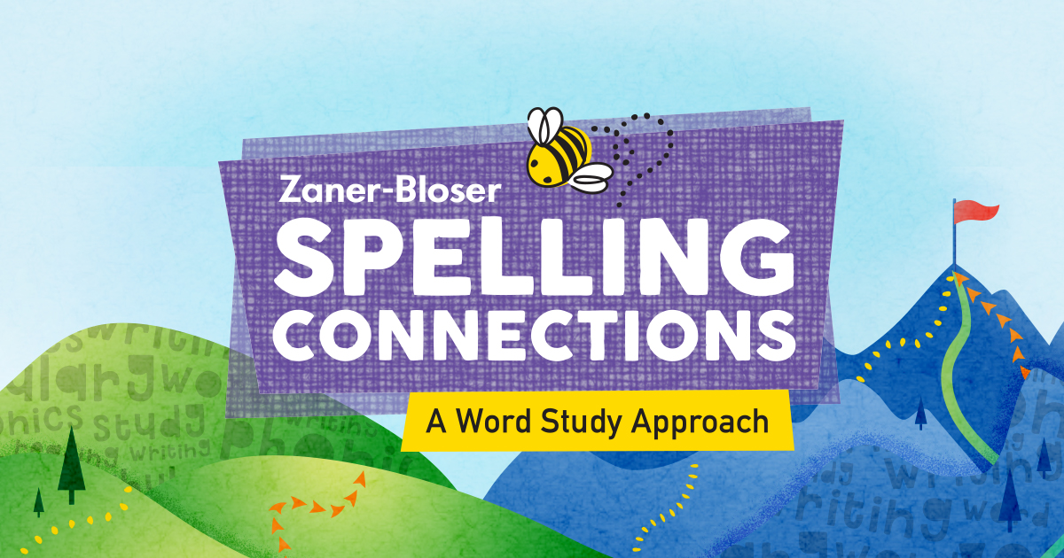 Spelling Connections | Word Pattern Mastery | Zaner-Bloser